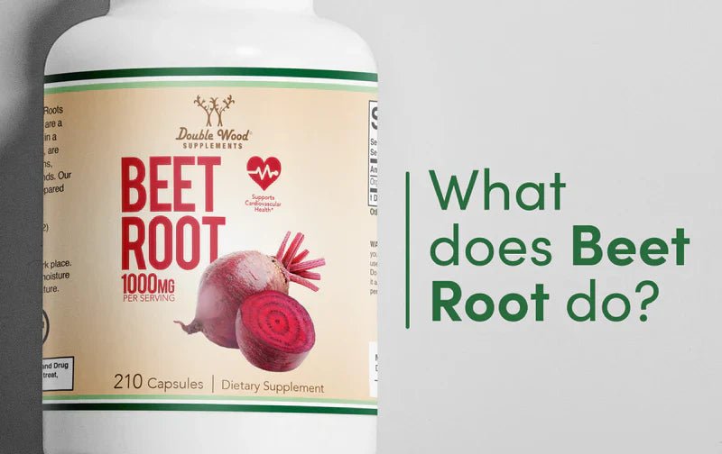 What Is Beetroot? Benefits for Heart, Energy & Health – Double Wood ...
